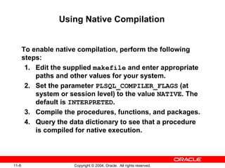 11 Understanding and Influencing the PL/SQL Compilar | PPT | Databases ...