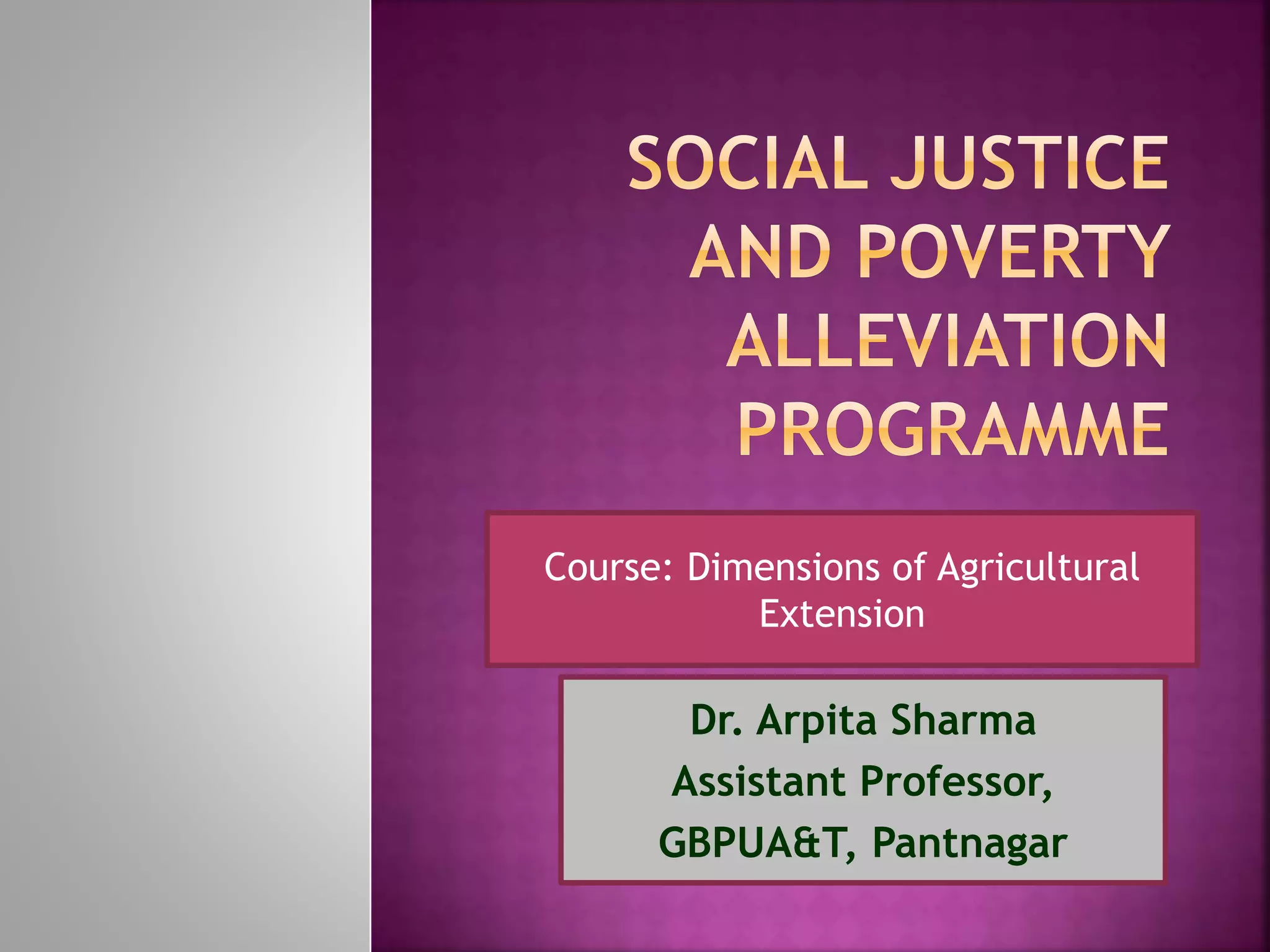 Social Justice and Poverty Alleviation Programme | PPTX