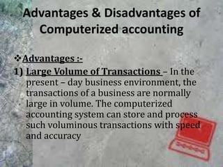 Automation of Accounting process & Advantages/Disadvantages of Computerized accounting | PPTX