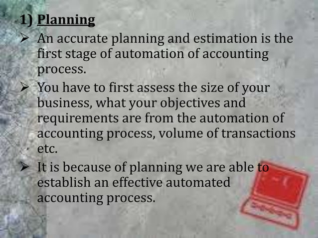Automation of Accounting process & Advantages/Disadvantages of Computerized accounting | PPTX