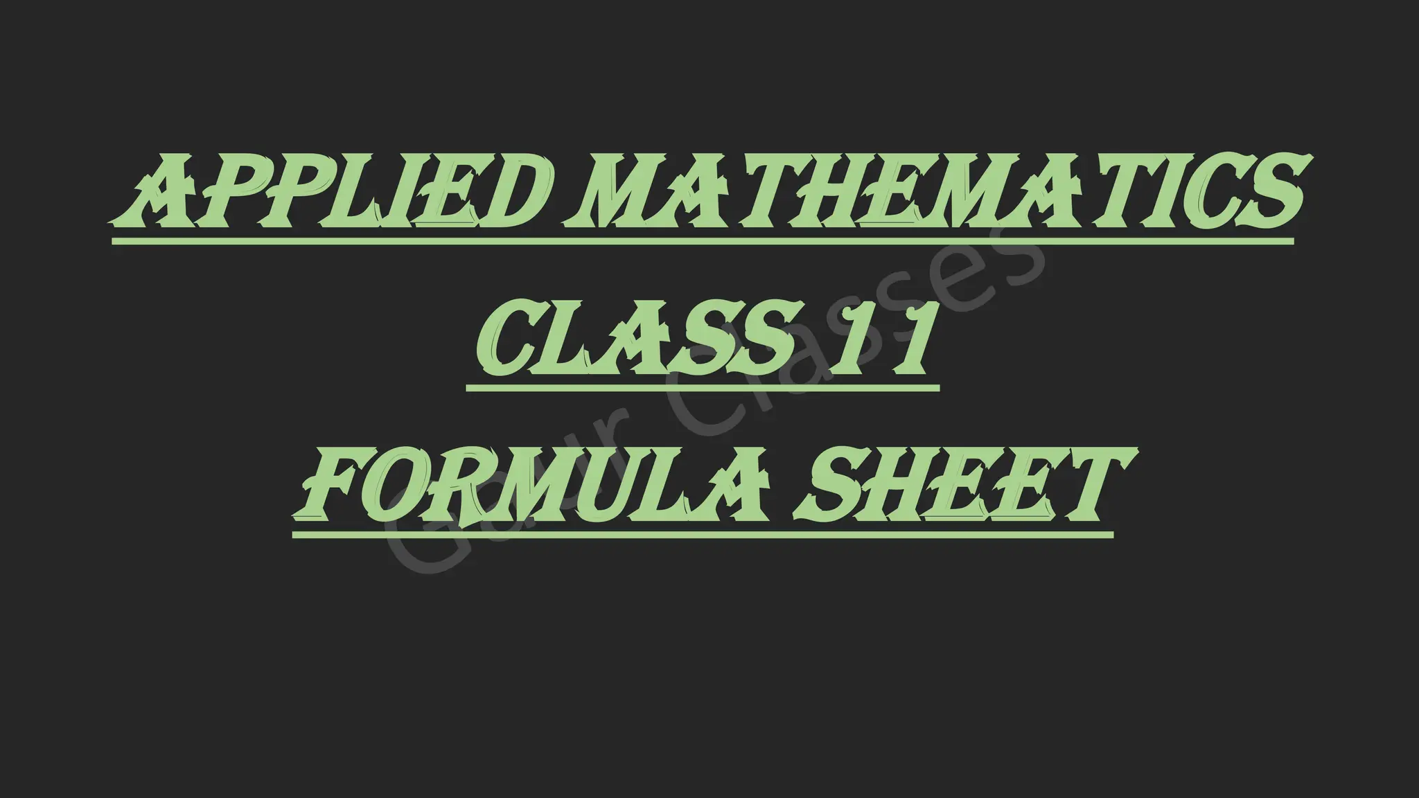 Class 11 Applied mathematics Formula sheet_c88b01d2-a305-4e82-8384 ...