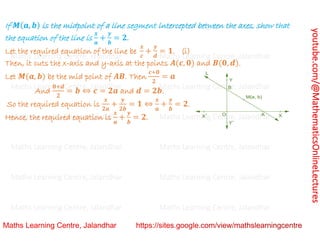 Class 11 Chapter 10 Straight Lines Equation a line (Intercept form and normal form) _ Lecture 4.pdf