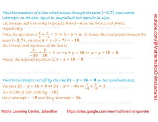 Class 11 Chapter 10 Straight Lines Equation a line (Intercept form and normal form) _ Lecture 4.pdf