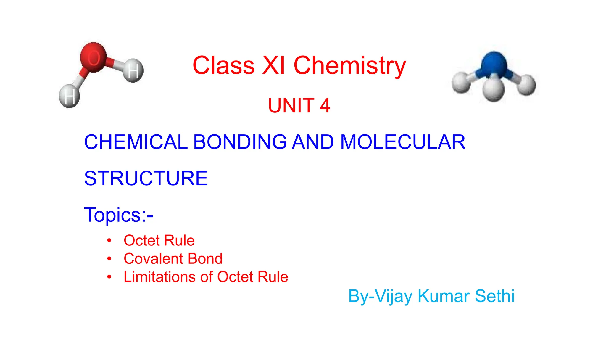 Class 11 Chapter 4 Chemical Bonding and Molecular Structure.pptx