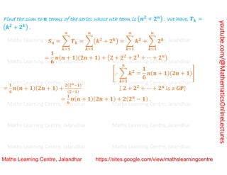 Class 11_Chapter 9_Sequences and Series (Sum of special series) Lecture 12.pdf