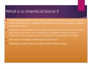Class 11 chemical bonding notes ppt part I.pptx