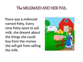 CLASS 1,2,3 The Milkmaid and her Pail.pptx