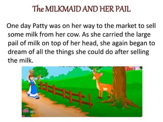 CLASS 1,2,3 The Milkmaid and her Pail.pptx