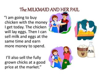 CLASS 1,2,3 The Milkmaid and her Pail.pptx