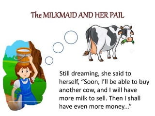 CLASS 1,2,3 The Milkmaid and her Pail.pptx