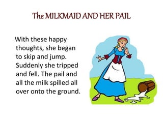 CLASS 1,2,3 The Milkmaid and her Pail.pptx