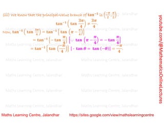 Class 12 Chapter 2 Inverse Trigonometric Functions (Problems based on properties) Lecture 3.pdf