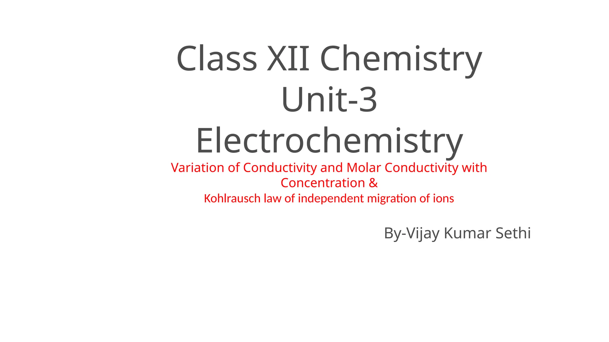 Class 12 Chapter 3 Electrochemistry.pptx