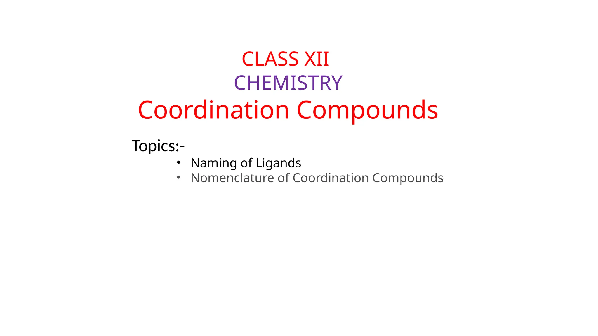Class 12 Chapter 9 Coordination Compounds.pptx