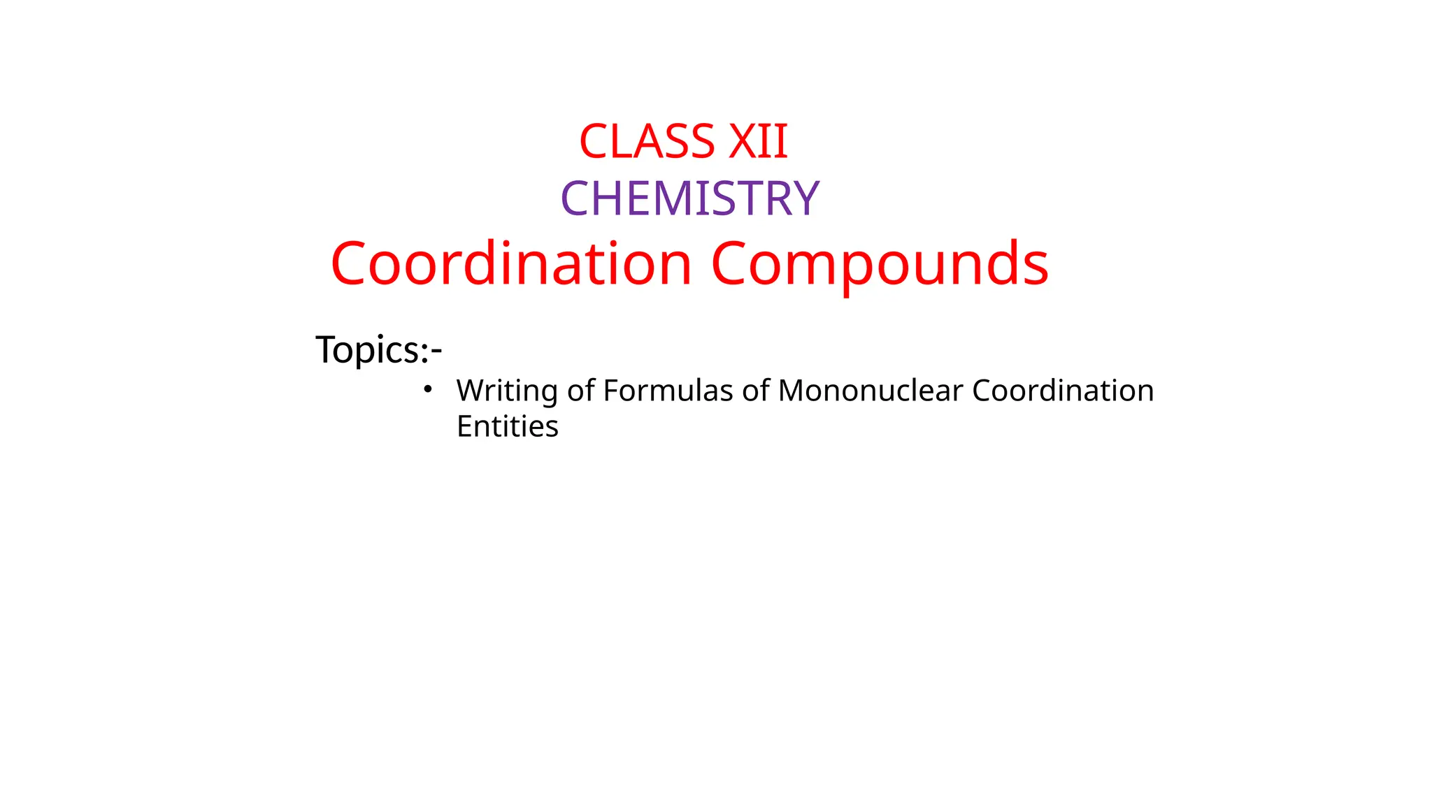 Class 12 Chapter 9 Coordination Compounds.pptx