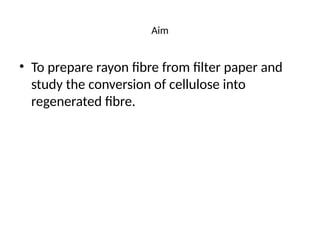Class12_Chemistry_Project_Preparation_of_Rayon_Fibre.pptx