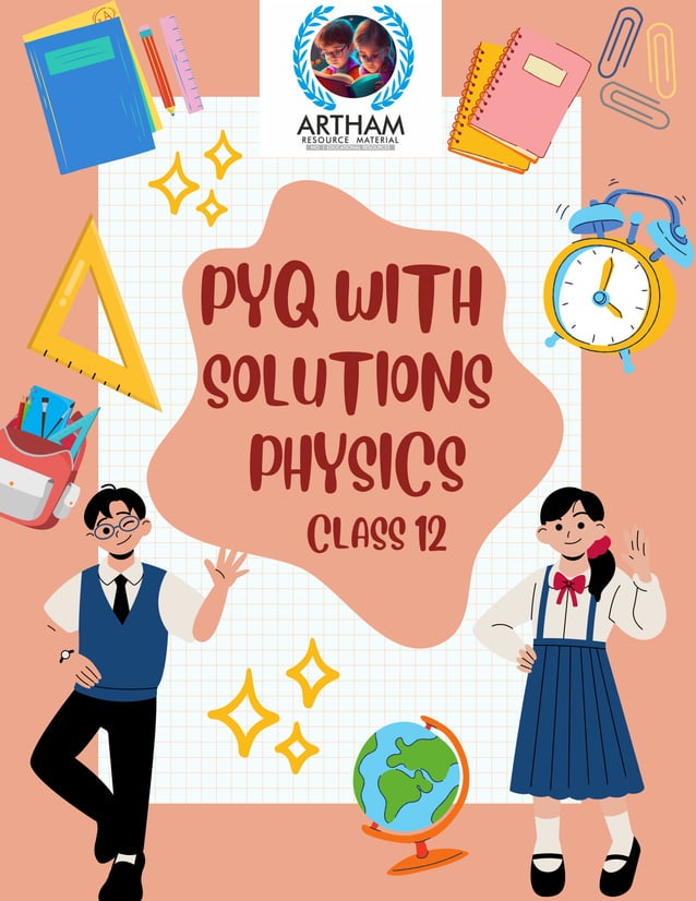 Class 12 Physics CBSE PYQ Chapter Wise Topic Wise.pdf | Physics | Science
