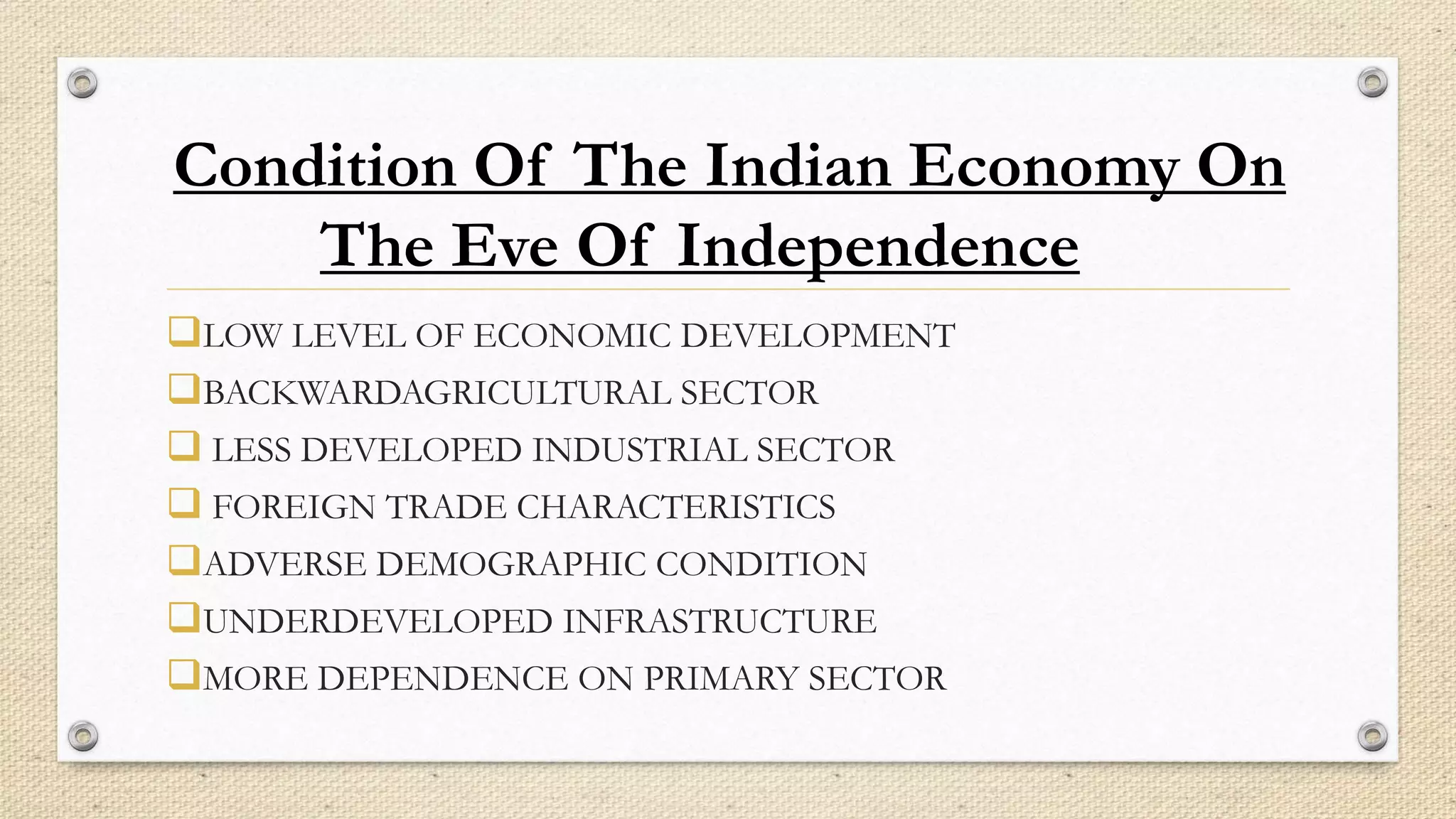 INDIAN ECONOMY ON THE EVE OF INDEPENDENCE | PPTX