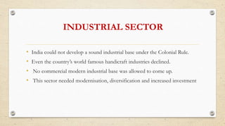 INDIAN ECONOMY ON THE EVE OF INDEPENDENCE | PPTX