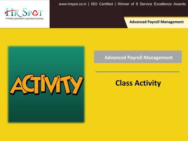 Class 16. advanced payroll management 2 v7.0 | PPT