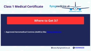 Class 1 Medical Certificate - Flyingmedicine Ltd | PPTX