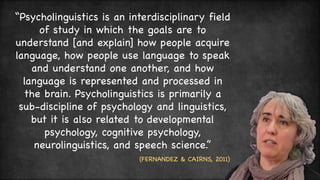 Class1 - The Psycholinguistics' point of view | PDF | Science