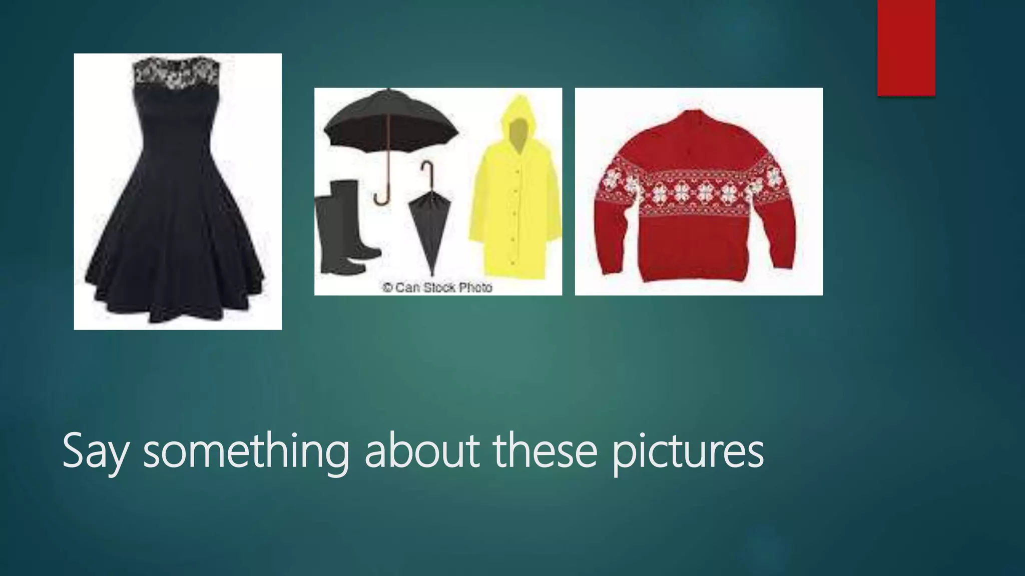 Clothes for Different Weather | PPTX