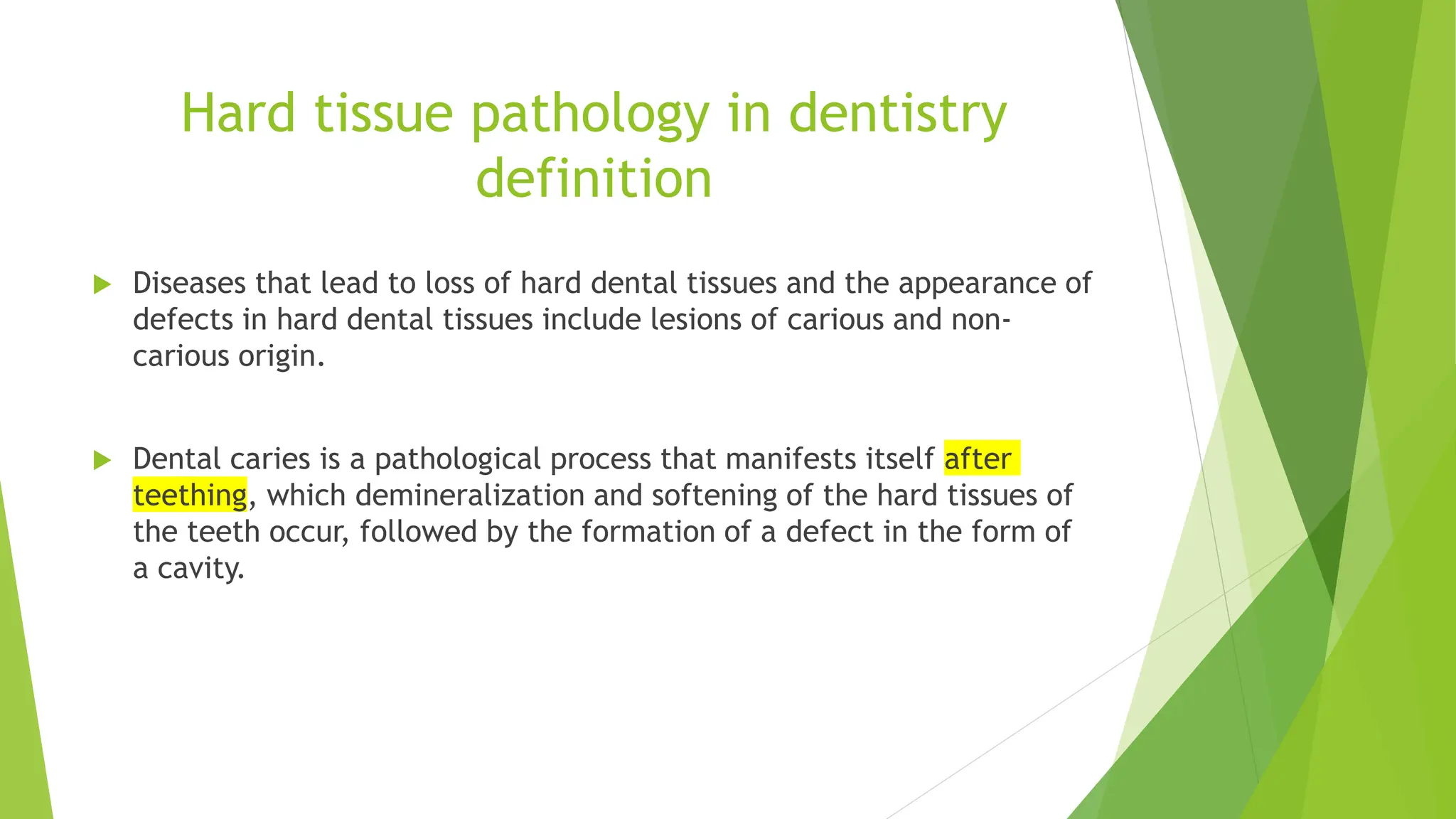 Etiology, clinical picture and treatment of pathology of hard tissues ...