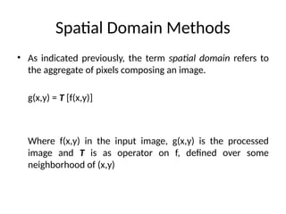 Image enhancement techniques - Digital Image Processing | PPT