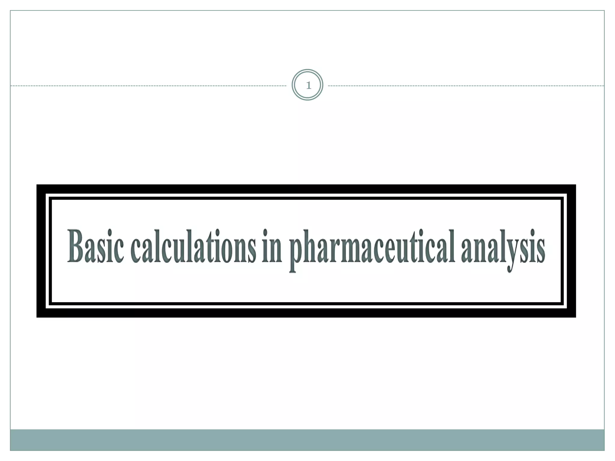 Class 2 - Basic calculations and physicochemical.pdf