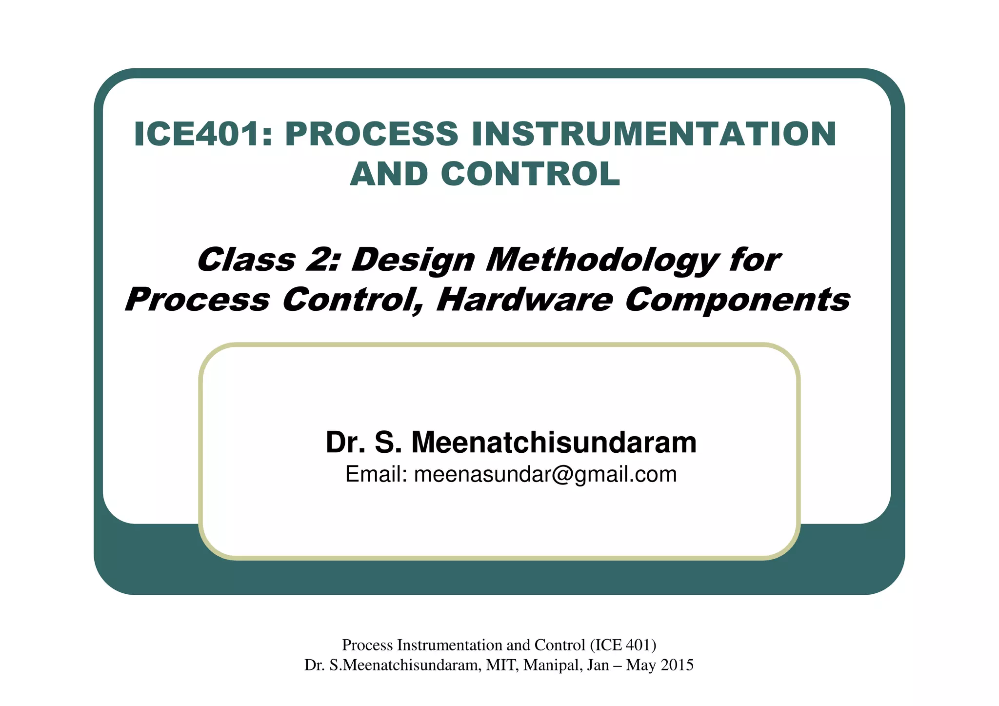 Class 2 design methodology for process control | PPT | Free Download