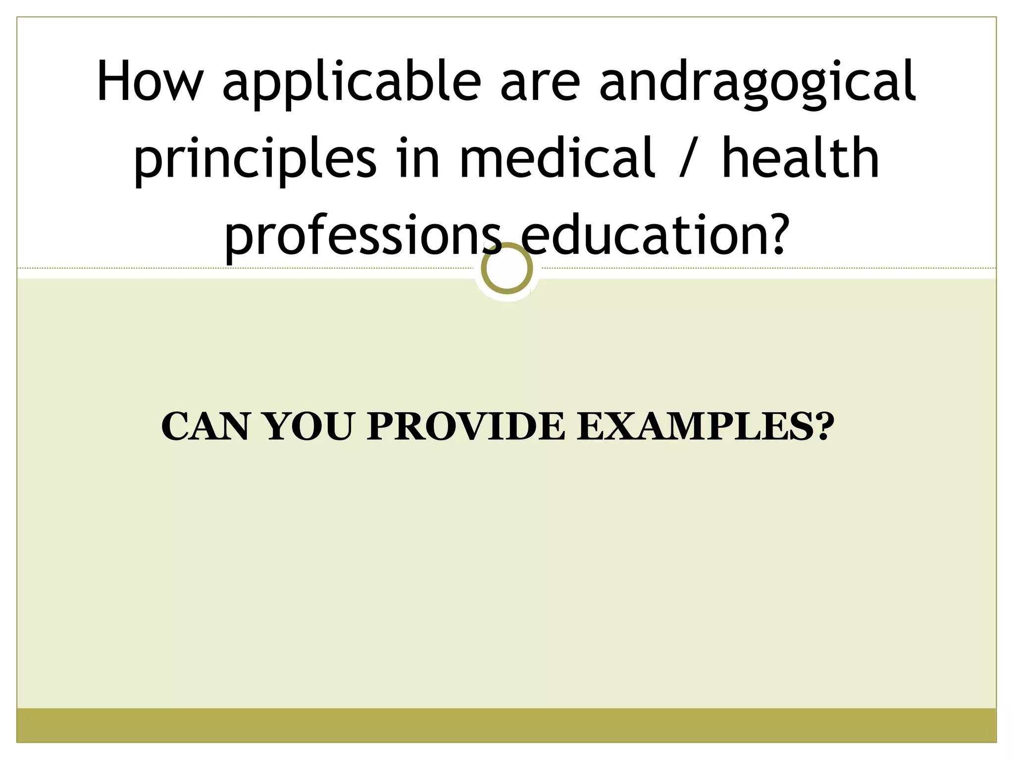 Class 2 knowles principles of andragogy rev | PPT