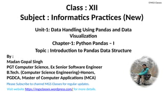 Class #2-Unit-1-Ch-1 Topic 2- Introduction to Pandas Data Structure.pptx