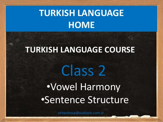 Online Turkish Grammar Vowel Harmony Sentence Structure online-turkish-grammar-vowel-harmony-sentence-structure