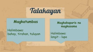 PAGPAPALAWAK NG TALASALITAAN | PPTX