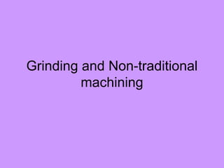 class29_nontraditional machining.ppt.pptx