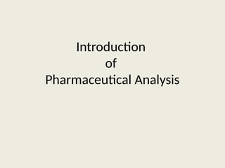 BP102 T_Pharmaceutical_analysis_intro.pptx