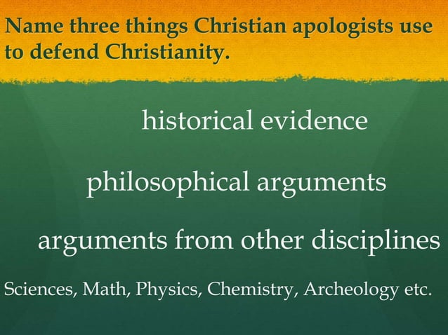 Session # 2. Does Absolute Truth Exist? A Basic Guide to Christian Apologetics | PPT