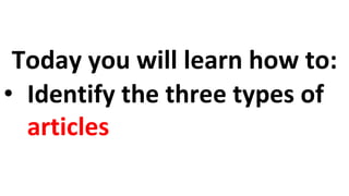 Class 3 english - articles ( a, an & the ) (1) | PPTX