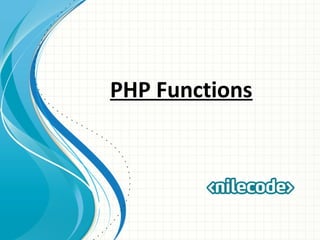 Class 3 - PHP Functions | PPT
