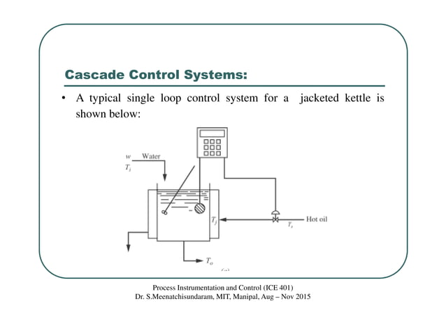Class 33 advanced control strategies - cascade control | PDF | Physics | Science