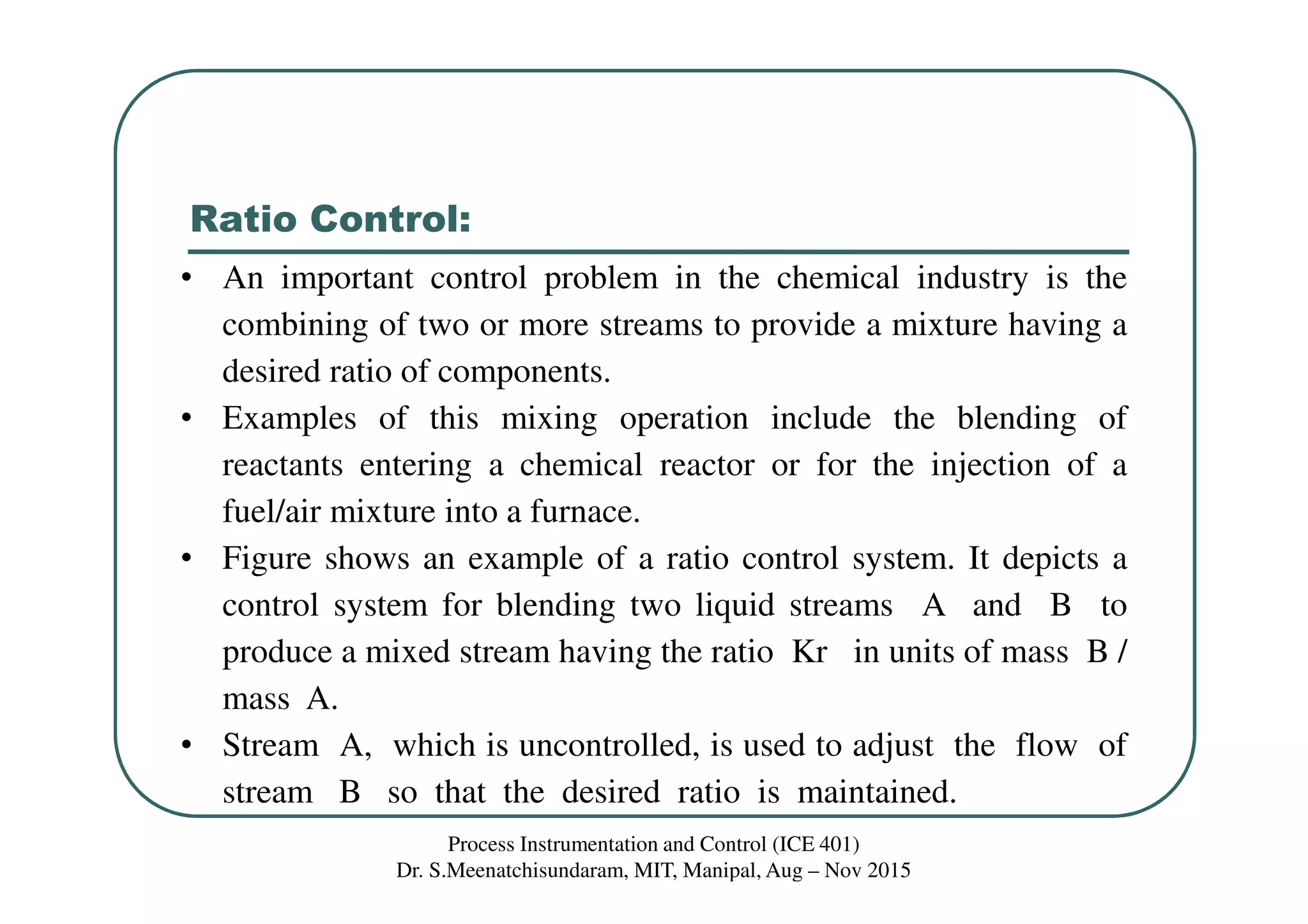 Class 35 advanced control strategies – ratio control, split range ...