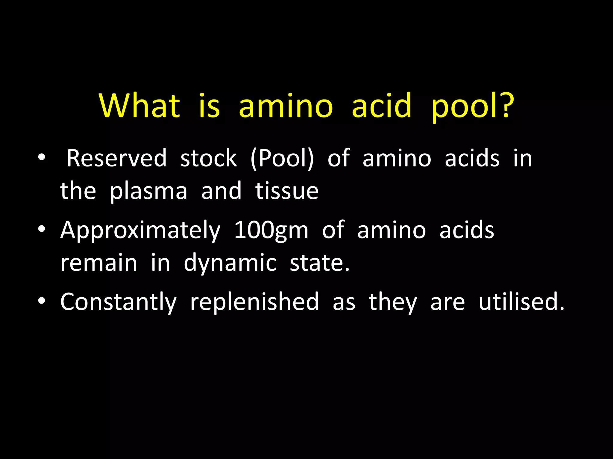 Amino acid pool And Nitrogen Balance | PPTX