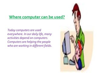 Class 3 computer day 2 | PPT