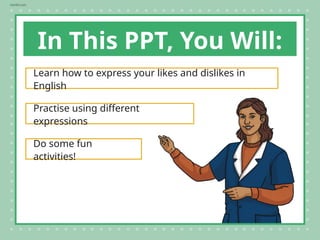 Primary/Junior Esl Likes and dislikes.pptx