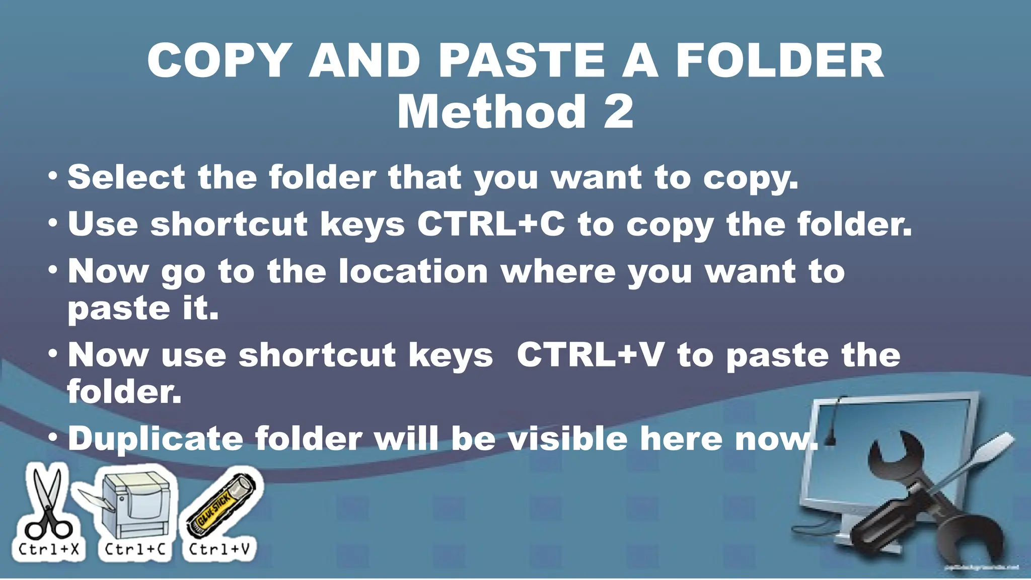 Class 3 Week 5 CUT, COPY & PASTE A FOLDER.pptx