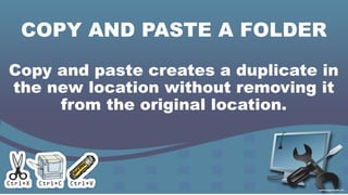 Class 3 Week 5 CUT, COPY & PASTE A FOLDER.pptx