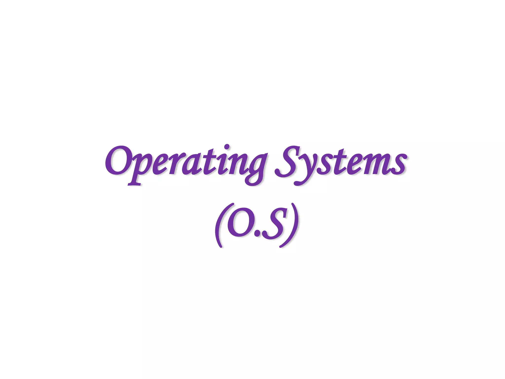 Class4 | PPTX | Operating Systems | Computer Software and Applications