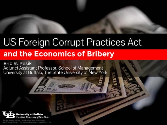 US Foreign Corrupt Practices Act and the Economics of Bribery by ...