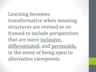 Class 4 mezirow's transformative learning theory | PPT